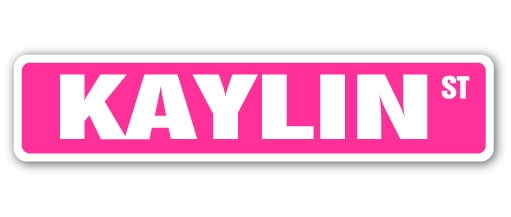 KAYLIN Street Sign Childrens Name Room Sign | Indoor/Outdoor | 36" Wide ...