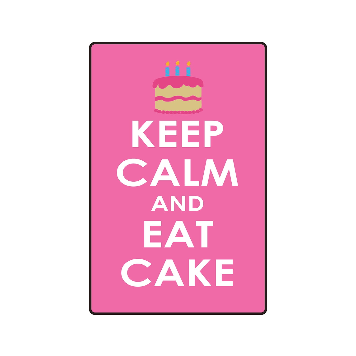 KEEP CALM AND EAT CAKE Decal food cake birthday anniversary | Indoor ...