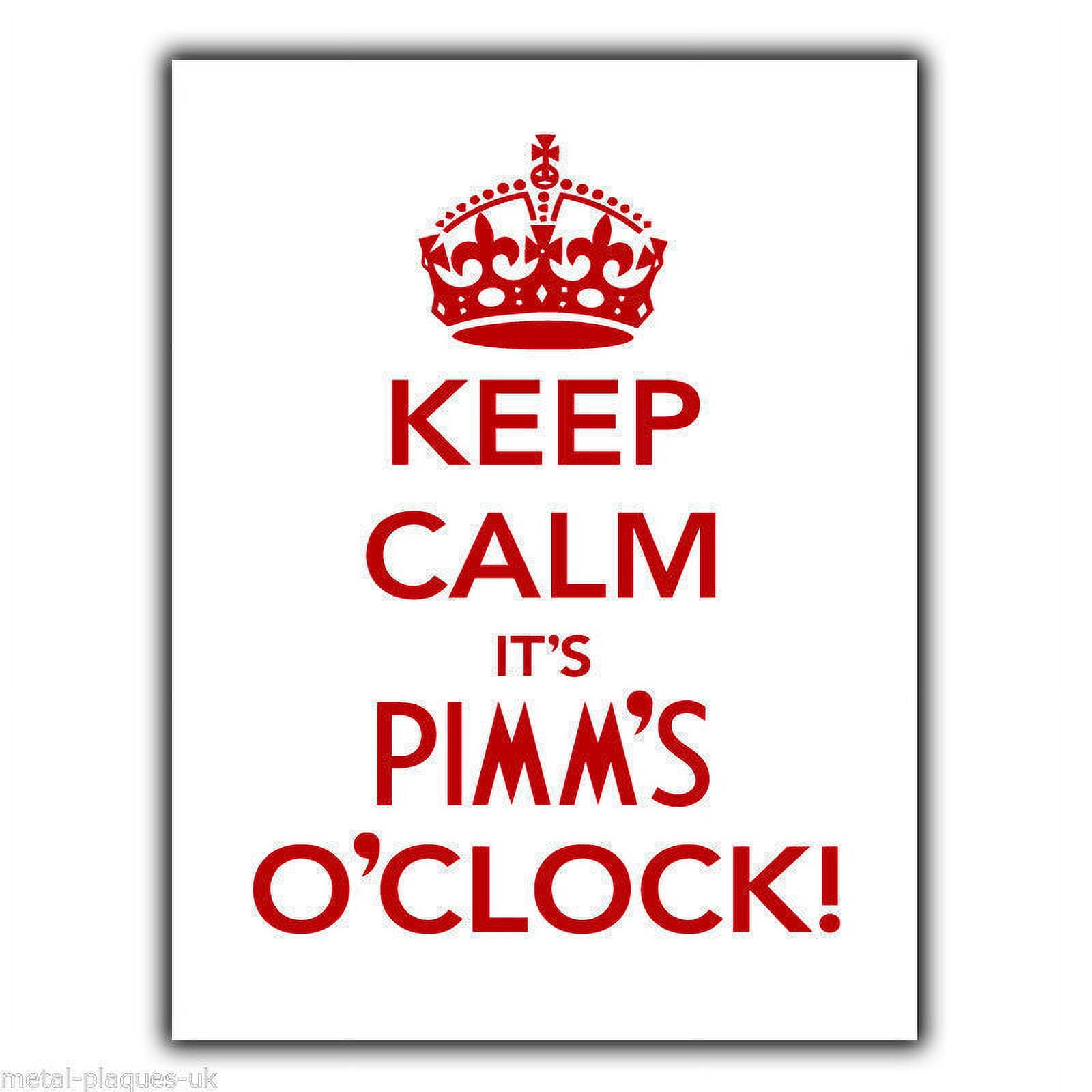 KEEP CALM IT'S PIMM'S O'CLOCK METAL SIGN WALL PLAQUE kitchen bar poster ...