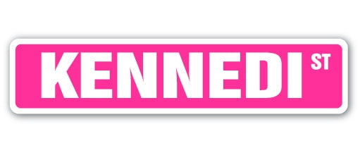 KENNEDI Street Sign Childrens Name Room Sign | Indoor/Outdoor | 30 ...