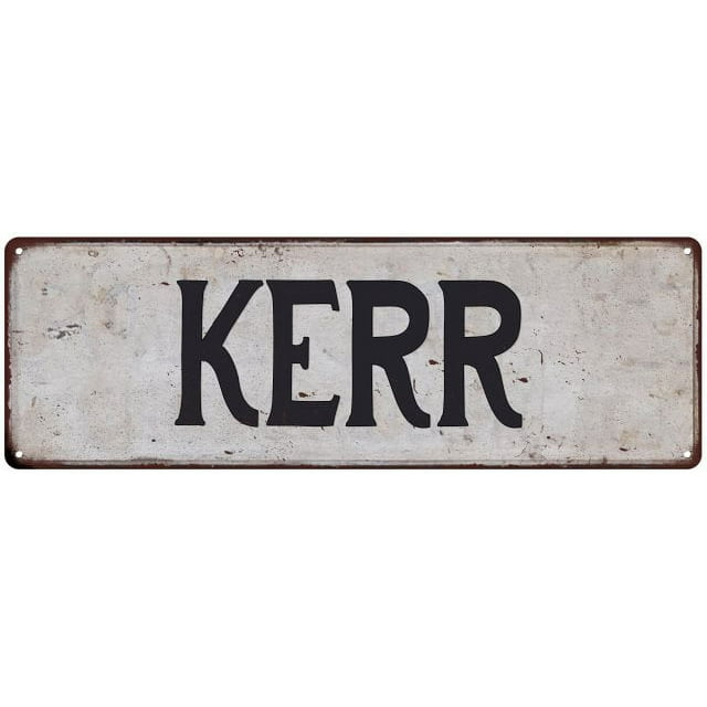 KERR Vintage Look Rustic Chic Metal Sign 8x24 108240036113 - Walmart.com