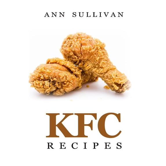 KFC Recipes (Paperback) - Walmart.com