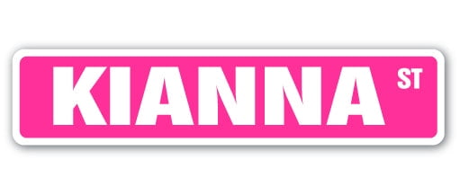KIANNA Street Sign Childrens Name Room Sign | Indoor/Outdoor | 36" Wide ...