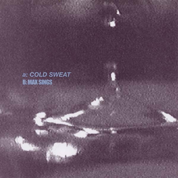 KIM PIETERS/BRUCE & MAX RUSSELL/PETER STAPLETON Cold Sweat/Max Sings ...