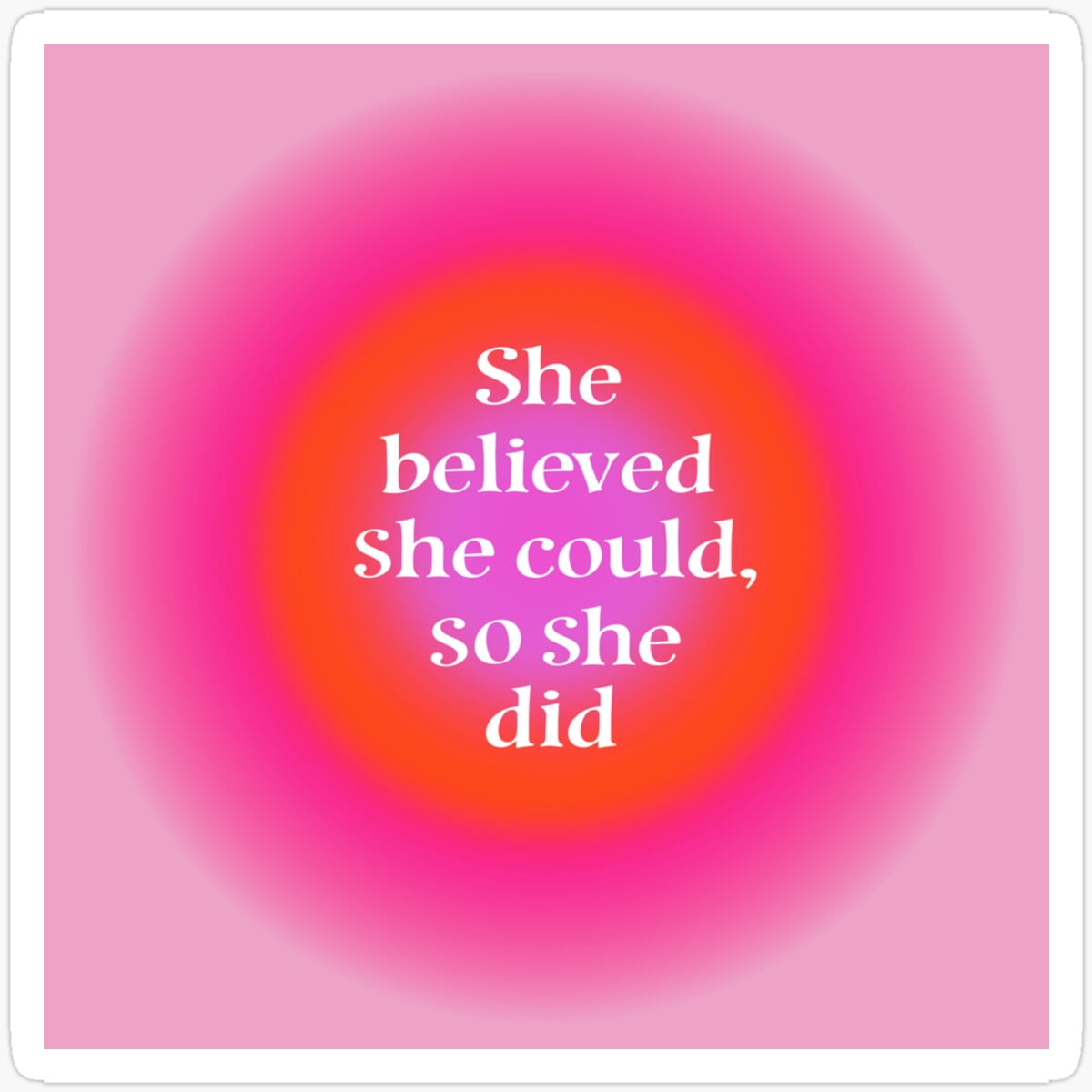 KIRA She Believed She Could, So She Did Sticker Birthday Gifts ...