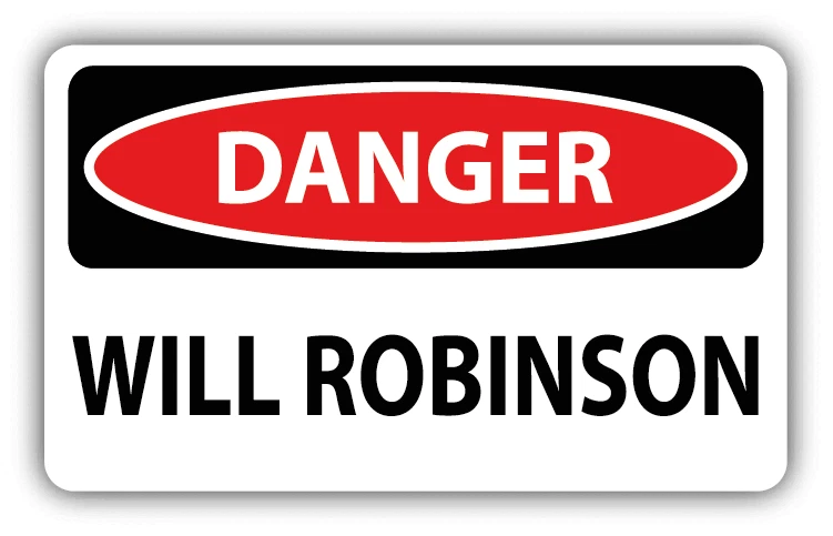 KIRA Danger Will Robinson Slogan Sign Car Bumper Sticker Decal Gift for ...
