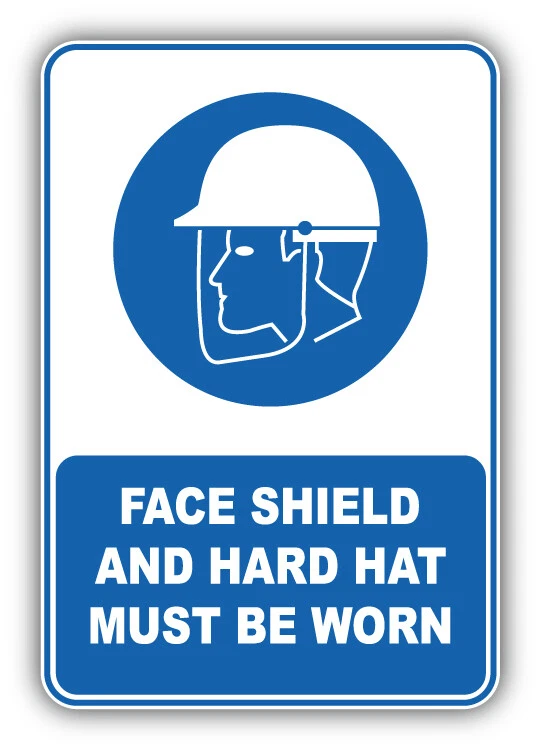 KIRA Face Shield And Hard Hat Must Be Worn Mandatory Sign Car Bumper ...