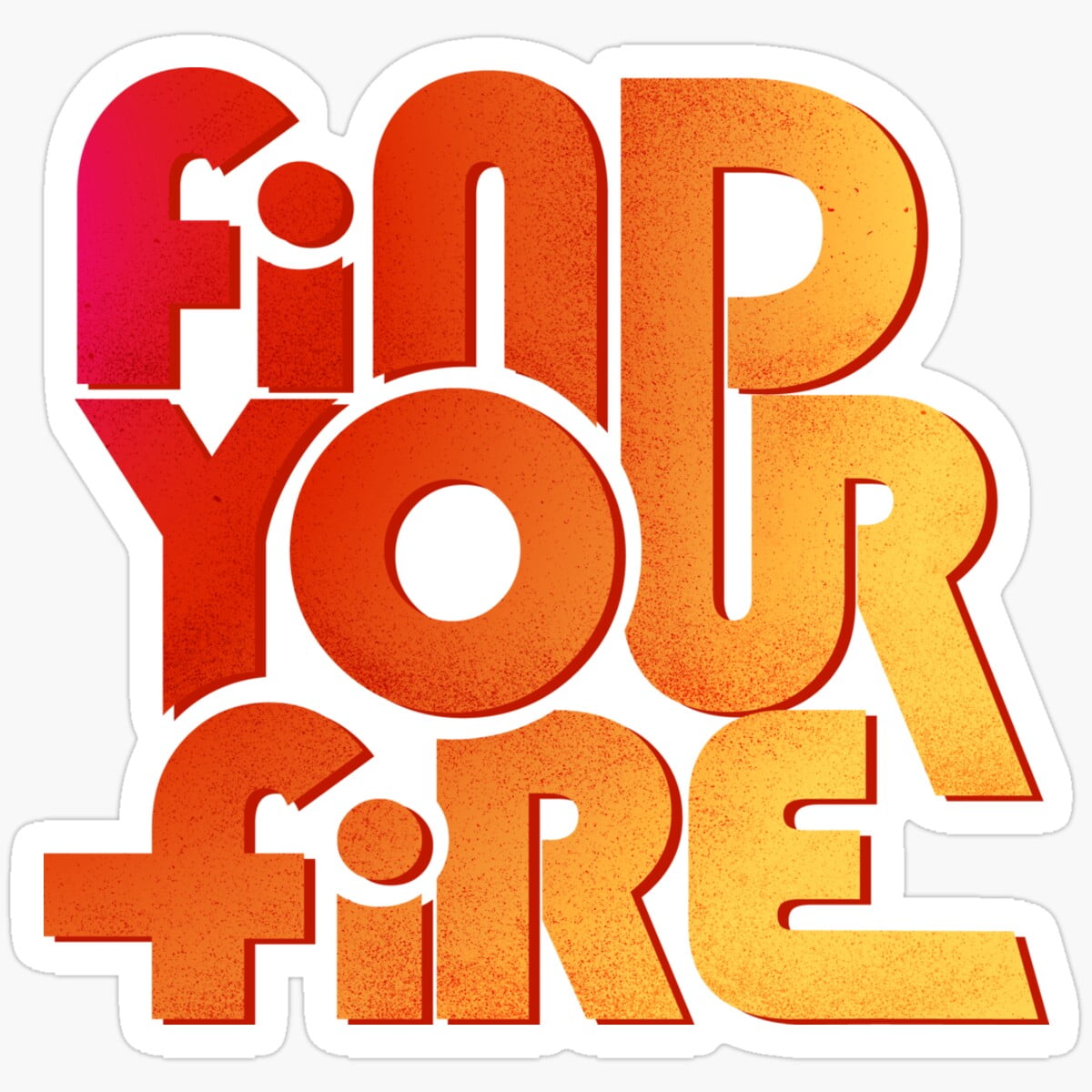 KIRA Find Your Firemotivational Typography No2 Sticker Birthday Gifts ...
