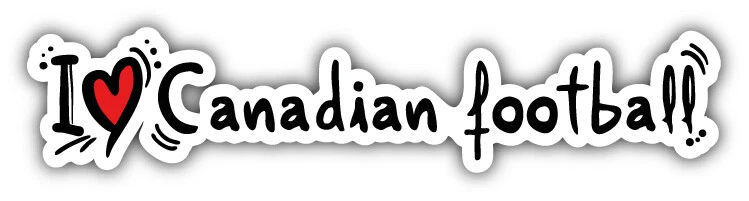 KIRA I Love Canadian Football Slogan Car Bumper Sticker Decal Gift for ...