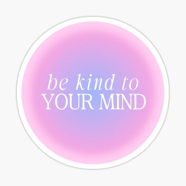 KIRA Positive Mental Health Be Kind to Your Mind Pink Purple Aura ...