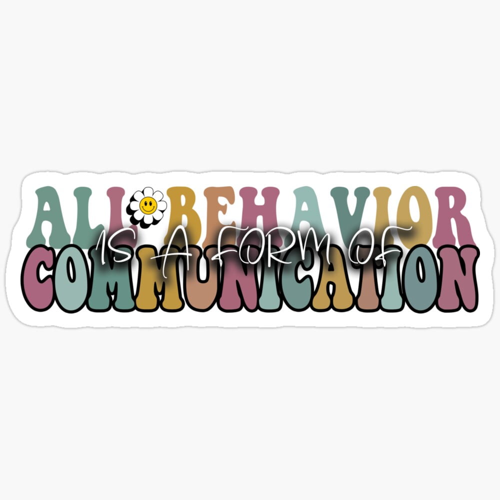 KIRAKIRA All Behavior Is A Form Of Communication Autism ABA Therapist ...