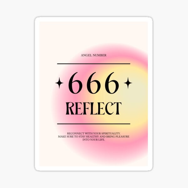 KIRAKIRA Angel numbers 666, Reflect, Aura , Energy, Gradient, Aesthetic art, Inspiration Sticker ...
