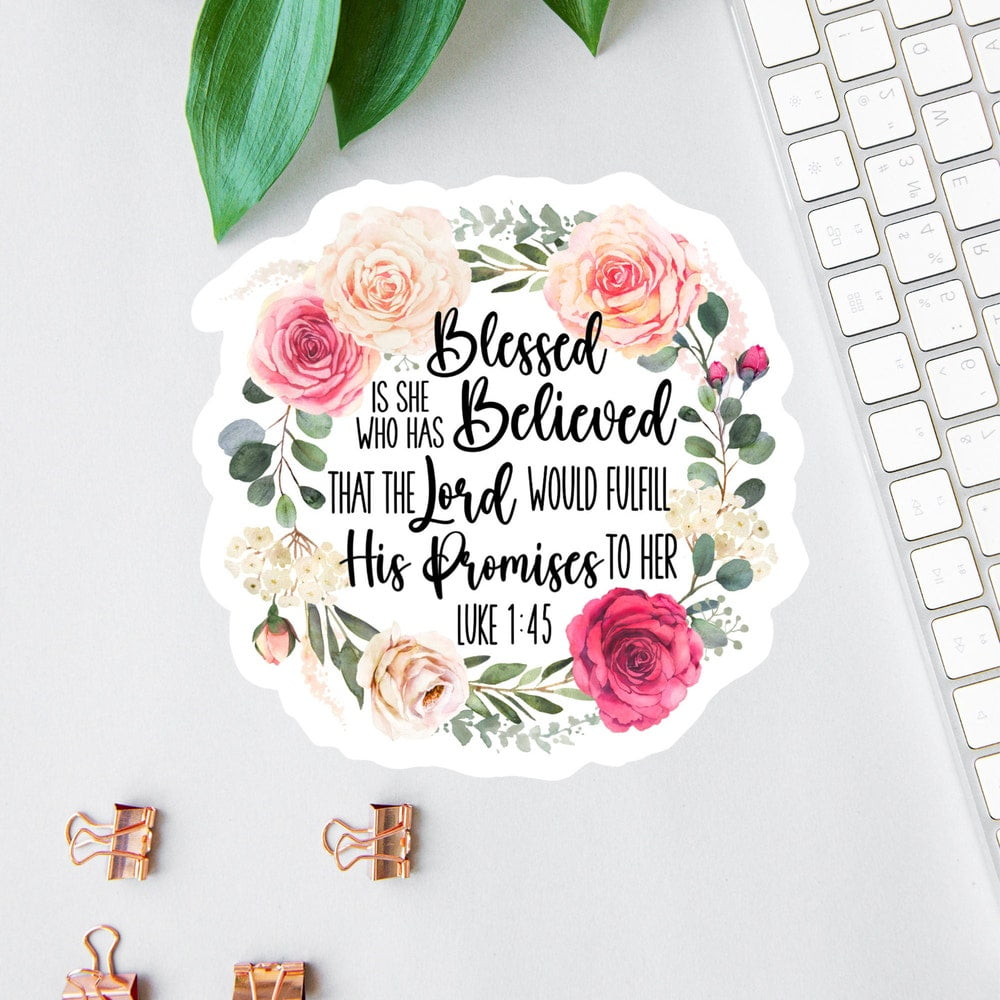 KIRAKIRA Blessed Is She Who Has Believed, Luke 1:45, Religious Sticker ...