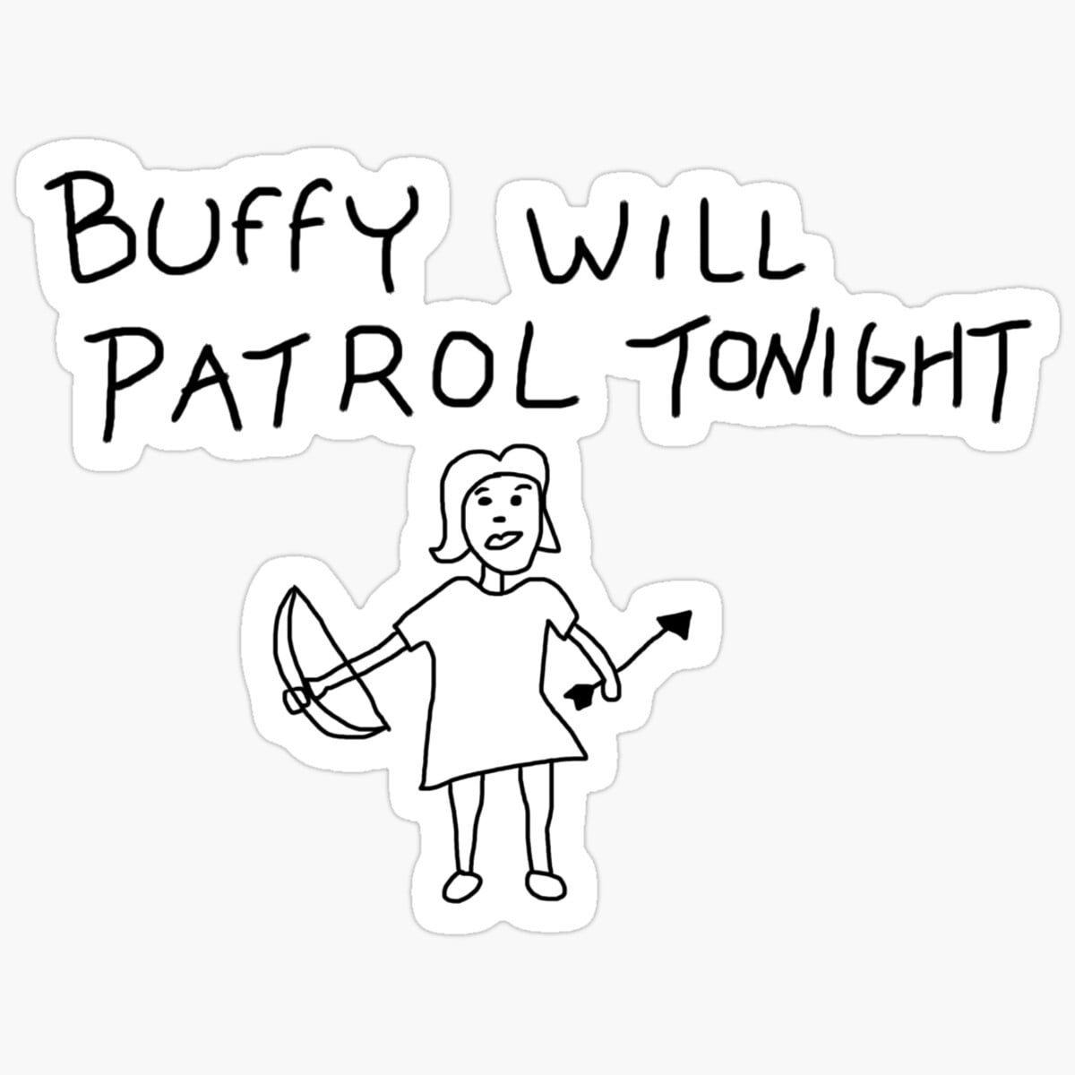 KIRAKIRA Buffy Will Patrol Tonight Sticker. Gift For You - Decorate ...