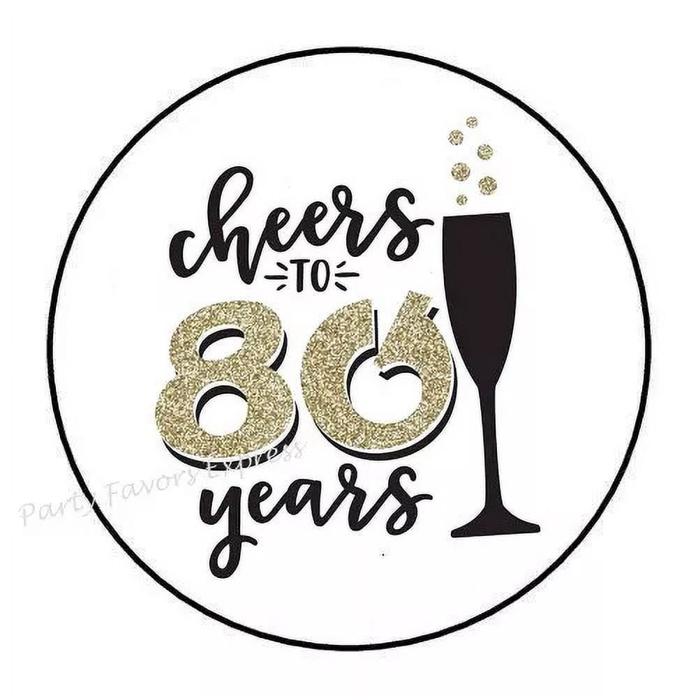KIRAKIRA CHEERS TO 80 YEARS STICKERS PARTY FAVORS - Walmart.com