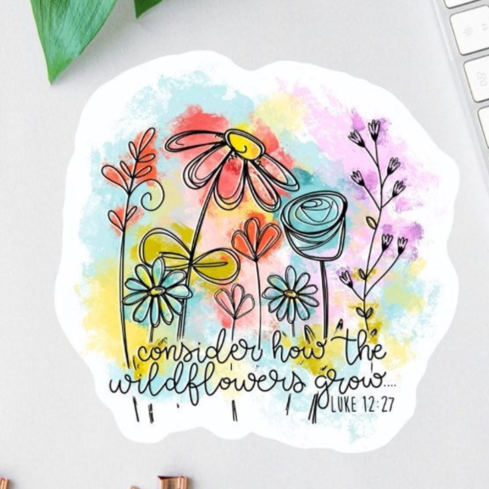 KIRAKIRA Consider How The Wildflowers Grow Sticker, Affirmation Laptop ...