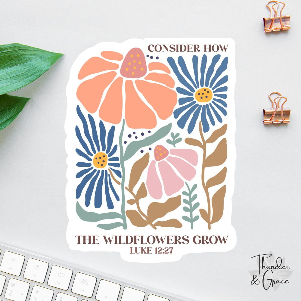 KIRAKIRA Consider How The Wildflowers Grow Sticker, Affirmation Sticker ...