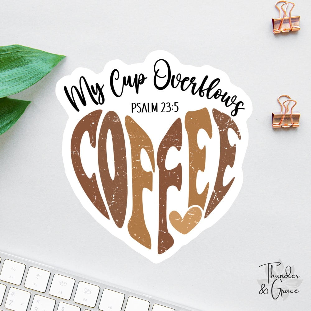 KIRAKIRA My Cup Overflows Sticker, Coffee and Jesus DecalBible Sticker Pack, Faith Sticker ...