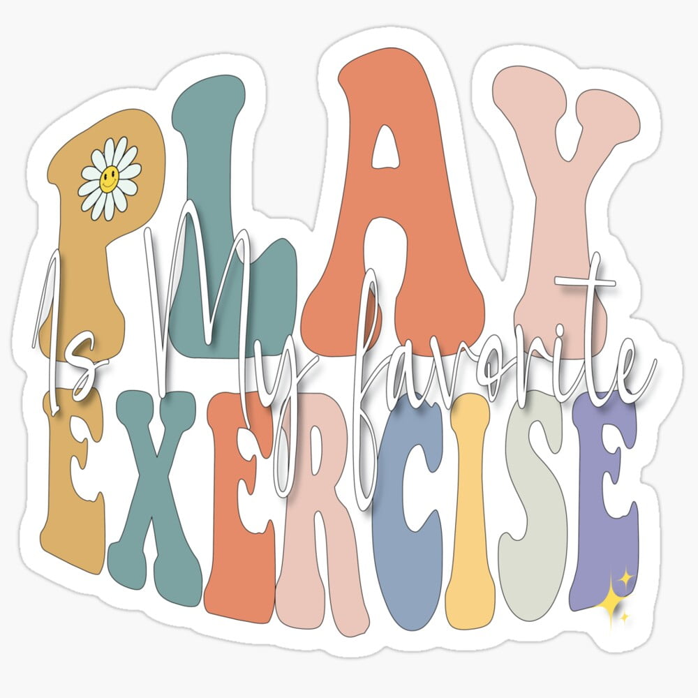 KIRAKIRA Cute Play Is My Favorite Exercise Groovy Pediatric Physical ...