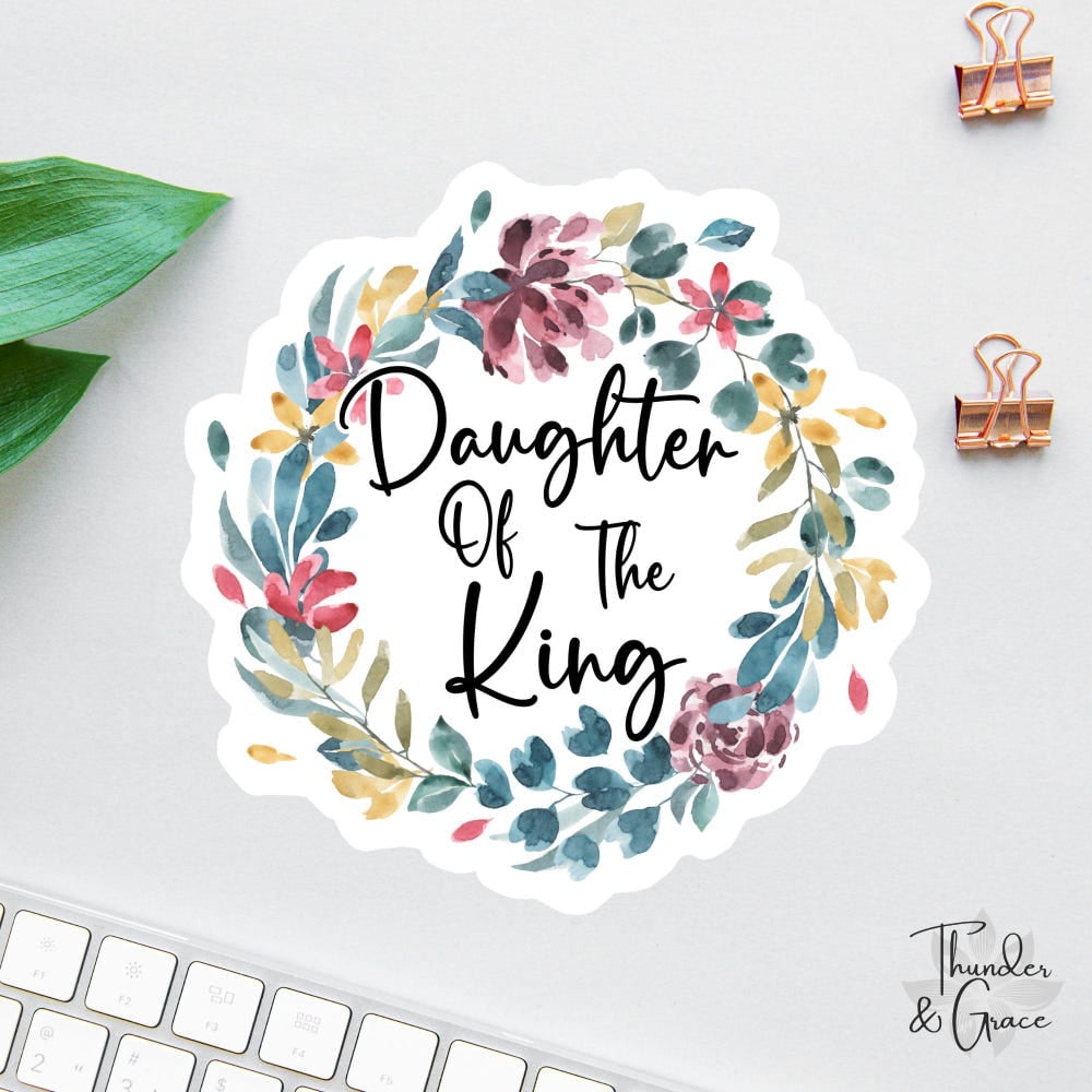 KIRAKIRA Daughter Of The King Sticker, Affirmation Sticker, Jesus ...