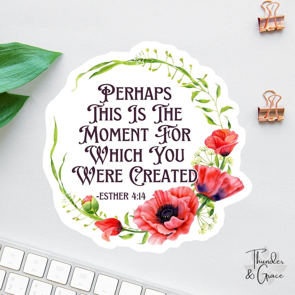 KIRAKIRA Esther 4:14 Decal, Perhaps This Is The Moment Sticker, Floral ...