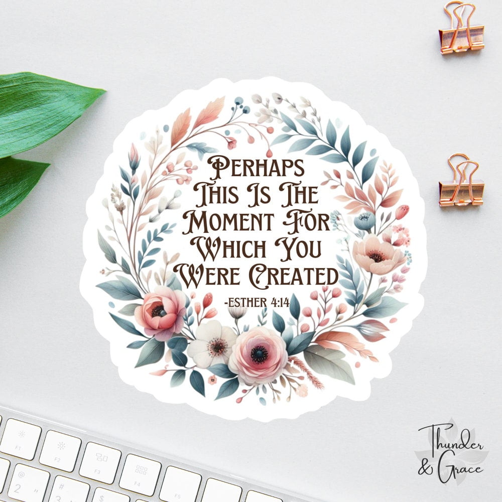 KIRAKIRA Esther 4:14 Decal, Perhaps This Is The Moment Stickers, Floral ...
