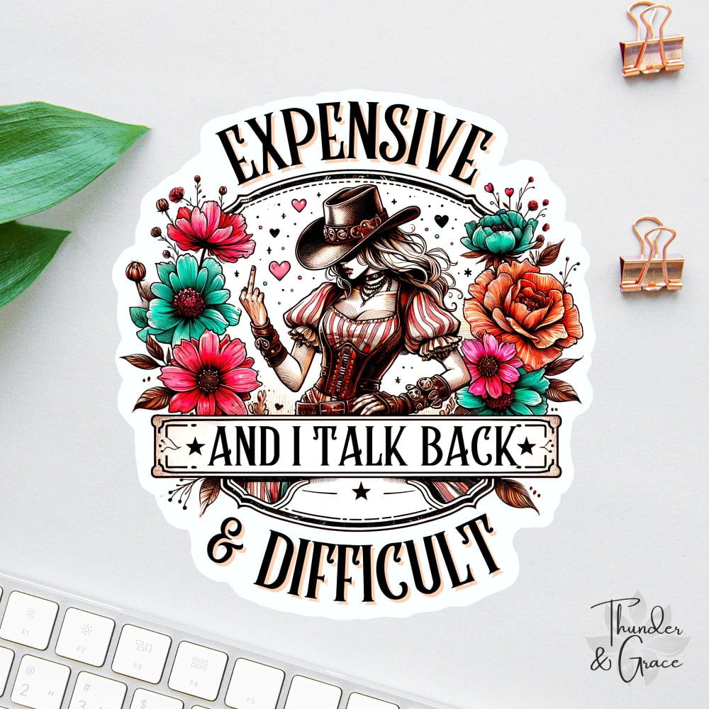 KIRAKIRA Expensive And Difficult Decal, Sarcastic Cowgirl Sticker ...