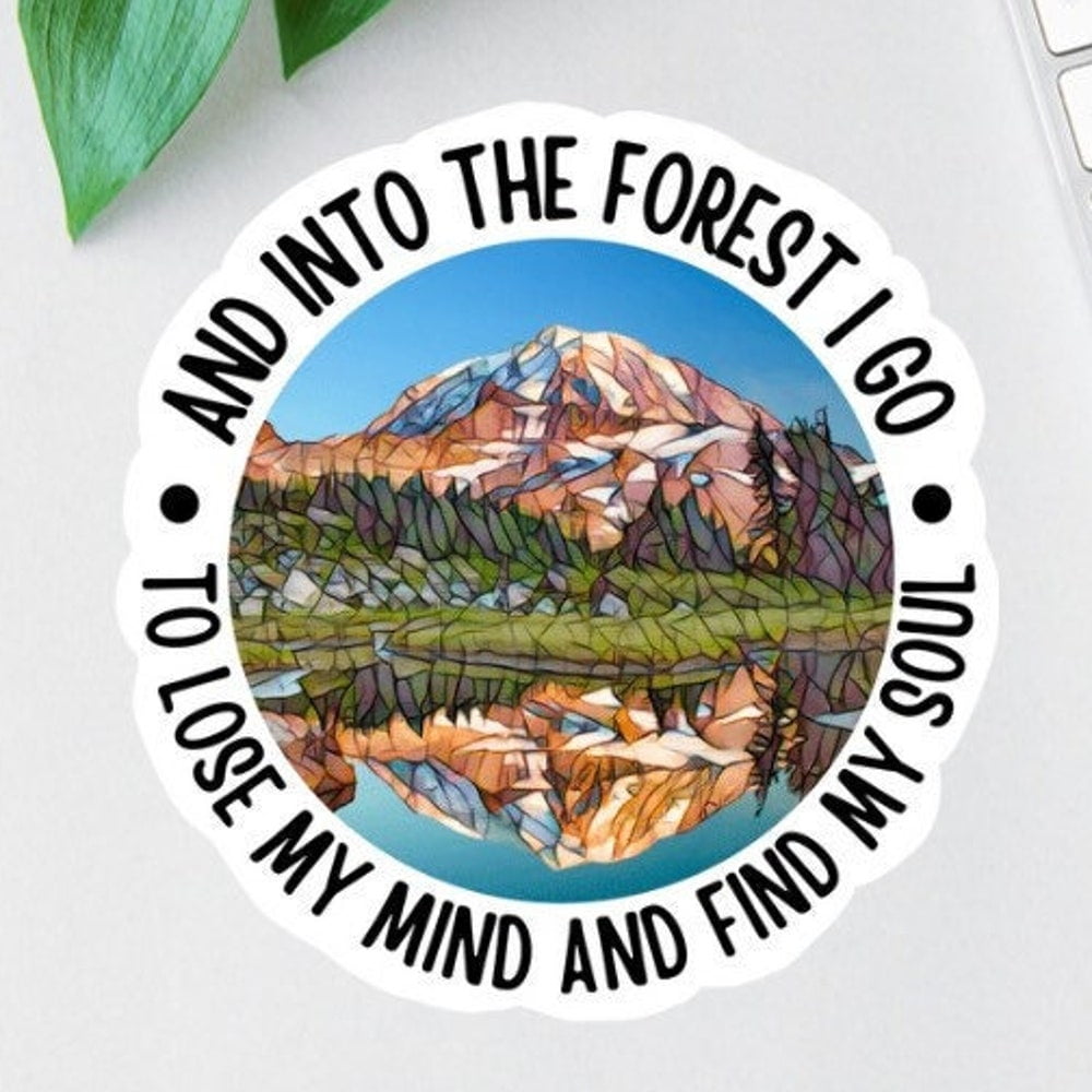 KIRAKIRA And Into The Forest I Go, Water Bottle Decal, John Muir quote ...
