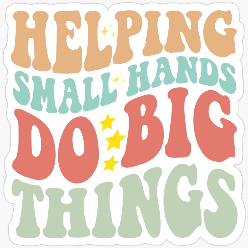 KIRAKIRA Helping Small Hands Do Big Things Occupational Therapy OT Sticker. Single, trio, or ...