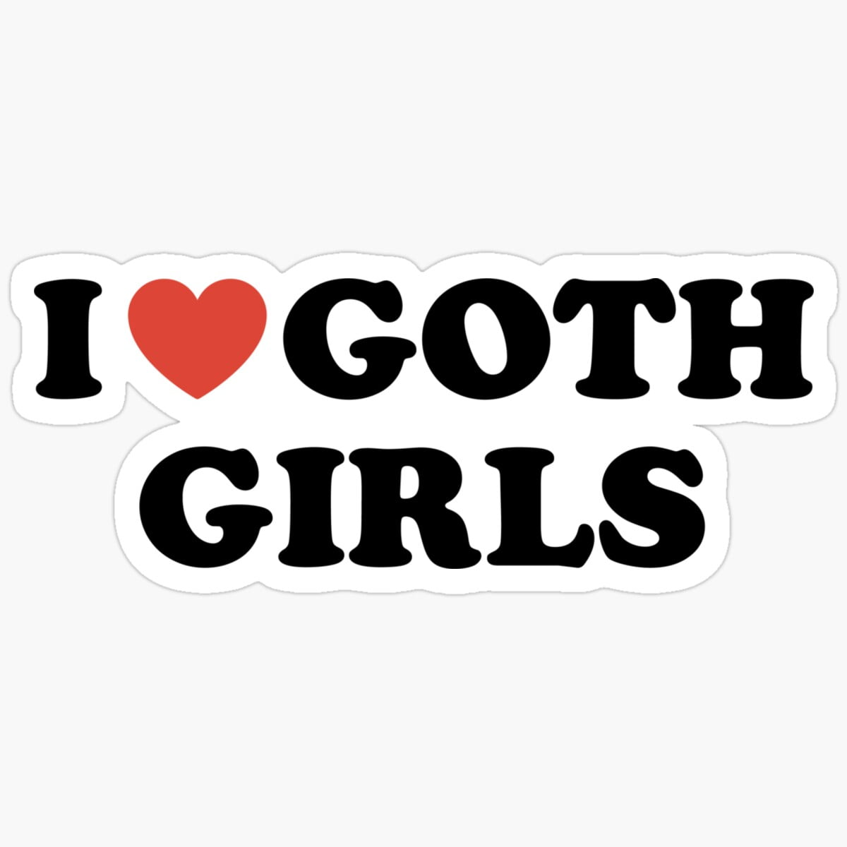 KIRAKIRA I Love Goth Girls Sticker. Gift For You - Decorate Laptops ...