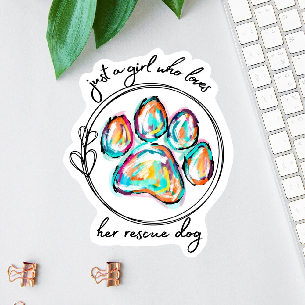 KIRAKIRA Just A Girl Who Loves Her Rescue Dog Sticker, Cute Dog Lover ...