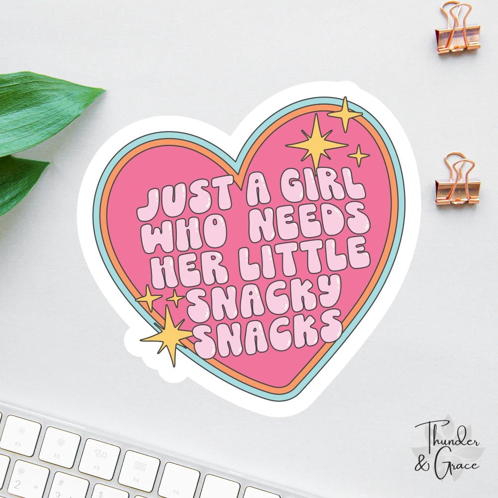 KIRAKIRA Just A Girl Who Needs Her Little Snacky Snacks Sticker ...