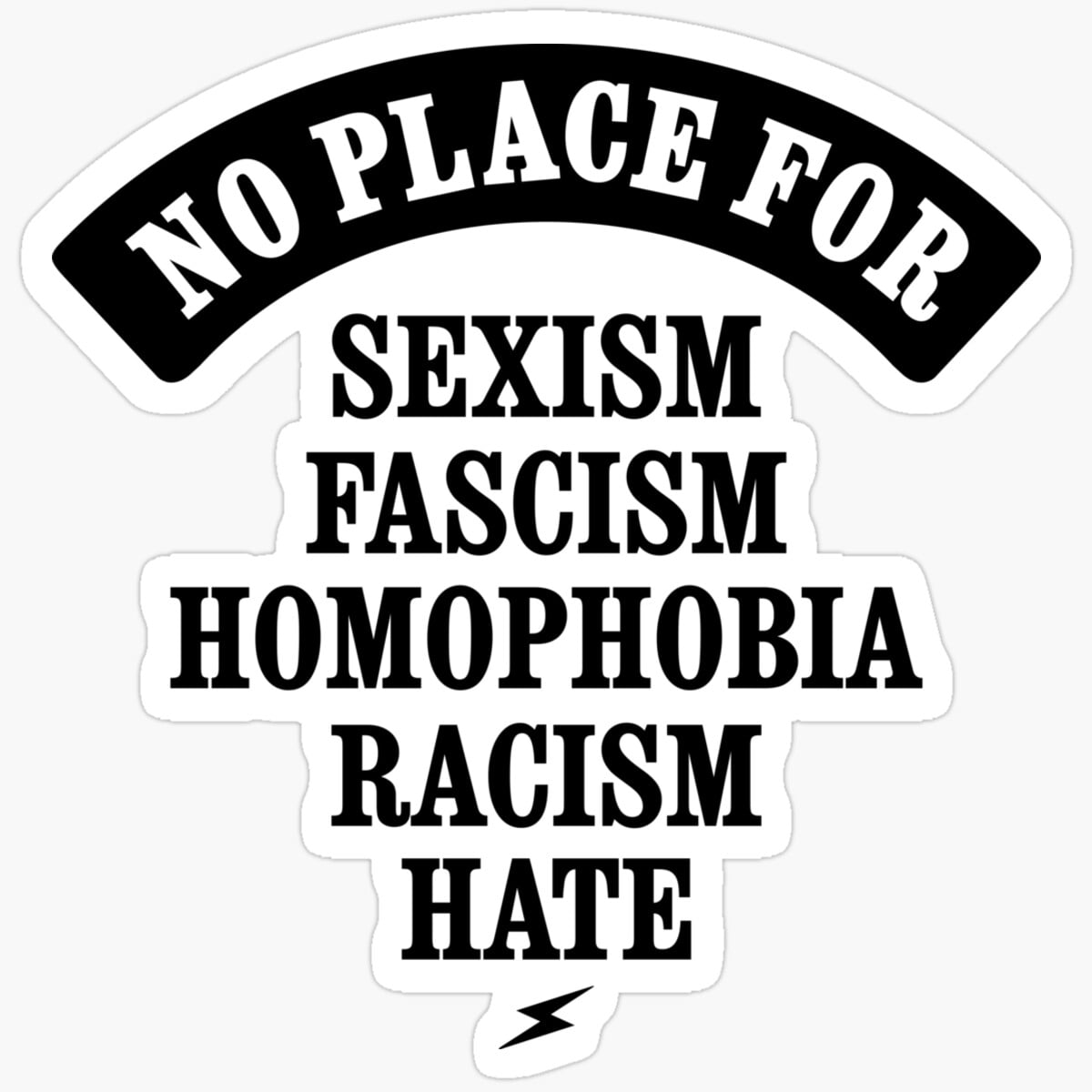 KIRAKIRA No Place For Sexism Racism Fascism Hate Homophobia By Subgirl ...