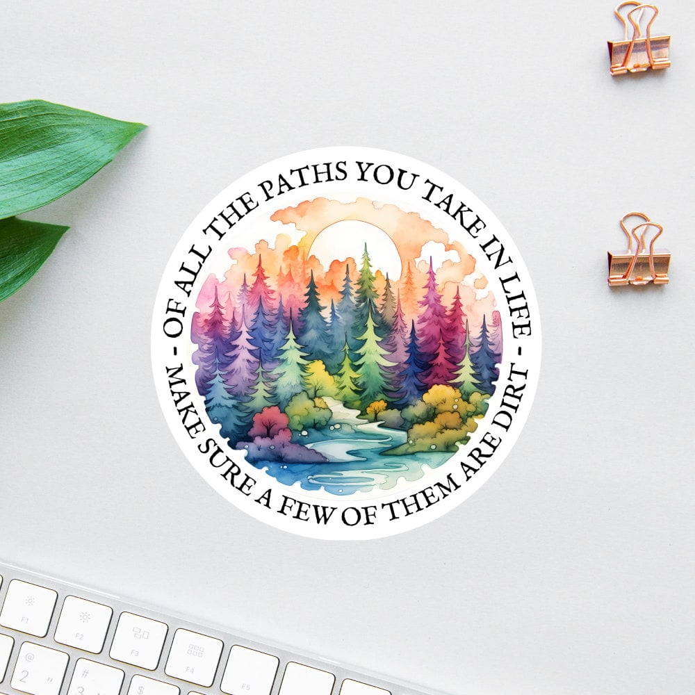 KIRAKIRA Of All The Paths You Take In Life Sticker, Boho Hiking Decal ...