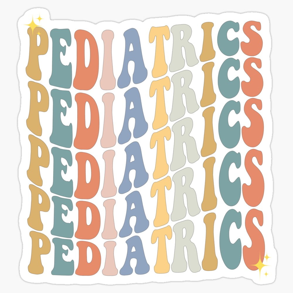 KIRAKIRA Pediatrics Nurse Pediatrician Peds Crew Groovy Sticker. Single ...