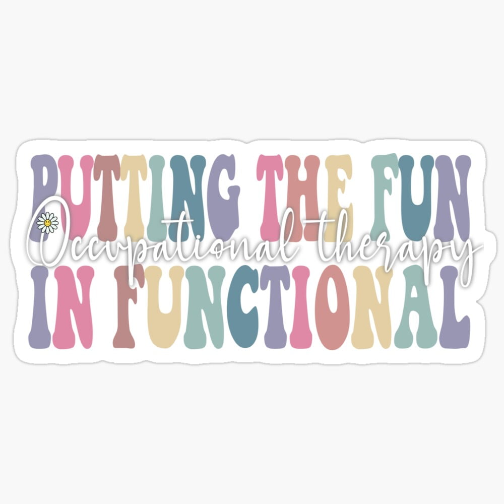 KIRAKIRA Putting The Fun In Functional Occupational Therapy OT Groovy ...