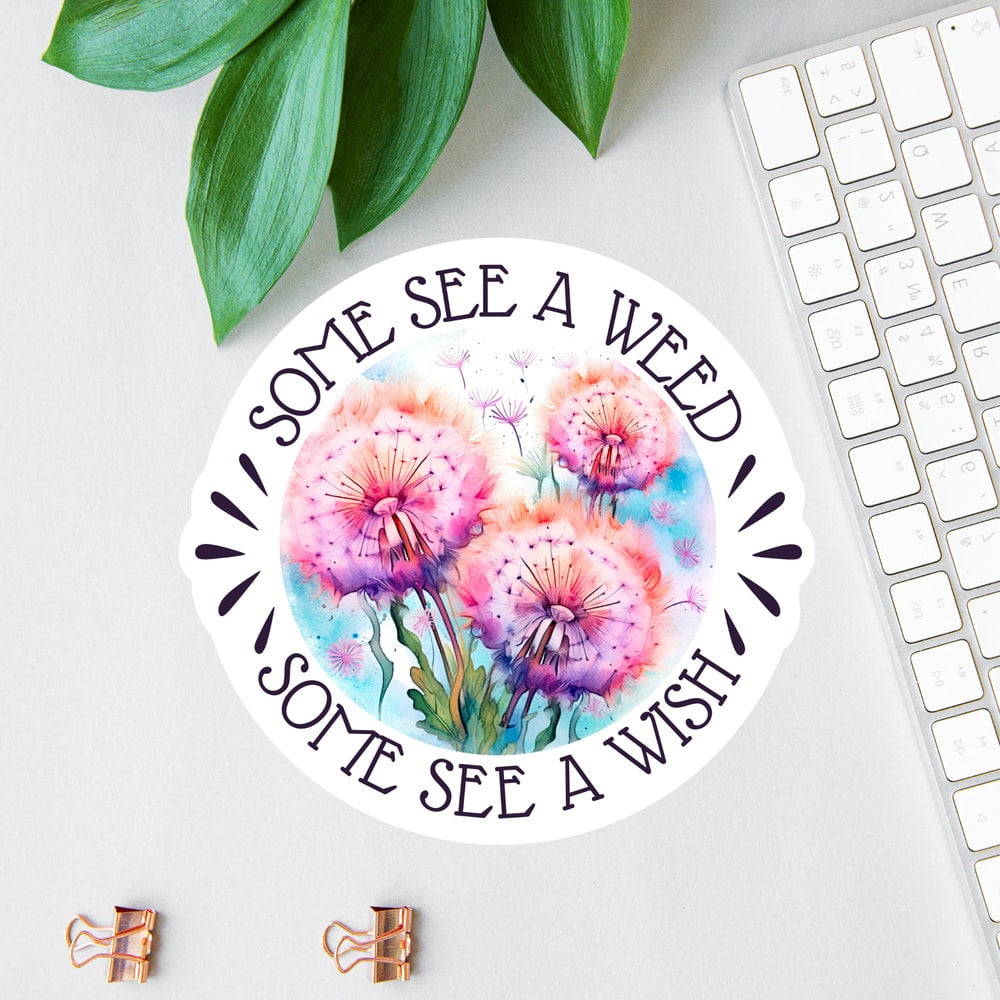 KIRAKIRA Some See A Weed Stickers, Rainbow Dandelion, Choose Gratitude ...