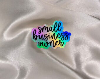 KIRAKIRA Silver HOLOGRAPHIC Small Business Owner Sticker | Small Biz ...