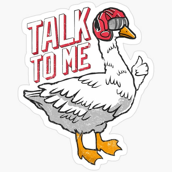 KIRAKIRA Talk To Me Goose Sticker. Gift For You - Decorate Laptops ...