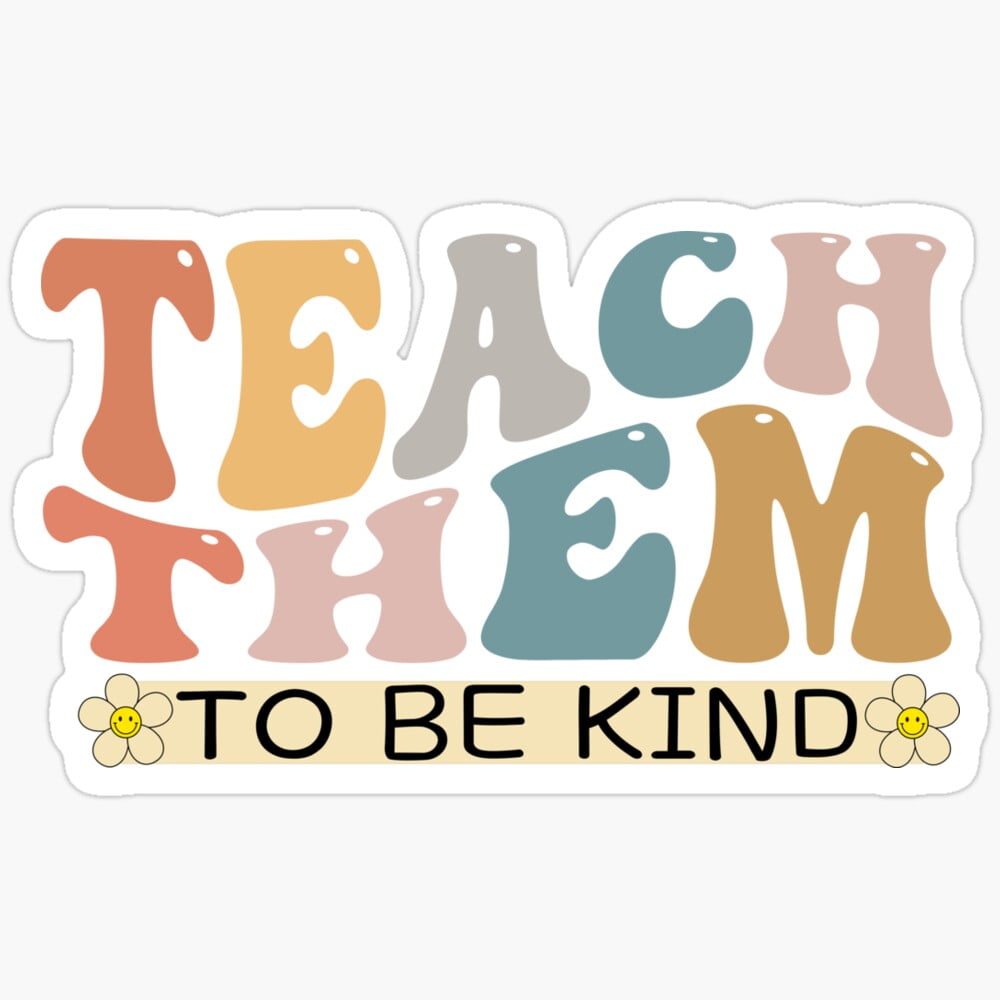 KIRAKIRA Teach Them To Be Kind Groovy Back To School Teacher Student ...