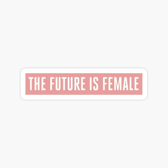 KIRAKIRA The Future Is Female Sticker. Gift For You - Decorate Laptops ...