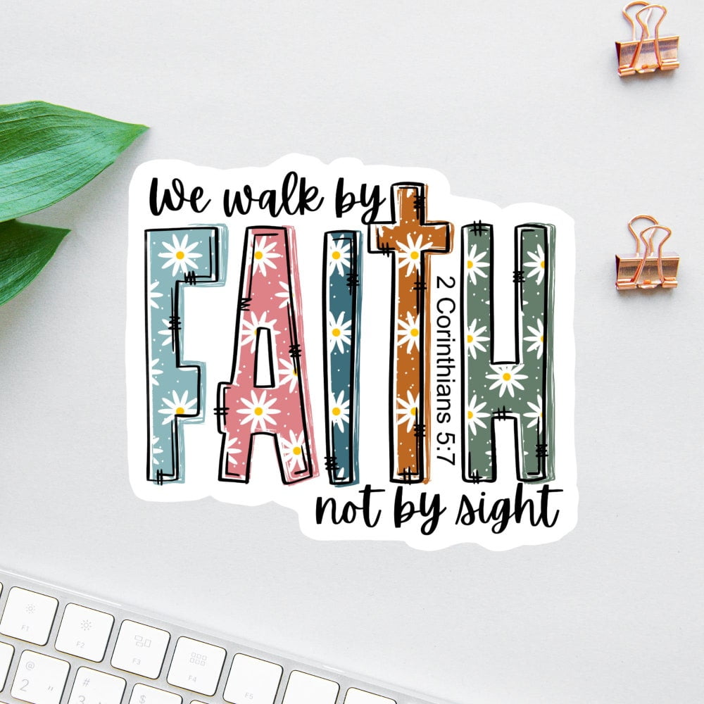 KIRAKIRA We Walk By Faith Not By Sight Sticker, Jesus Stickers Laptop ...