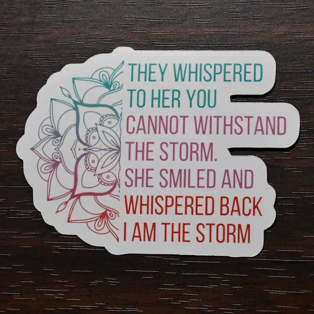 KIRAKIRA She Whispered Back I Am The Storm Sticker or Magnet ...