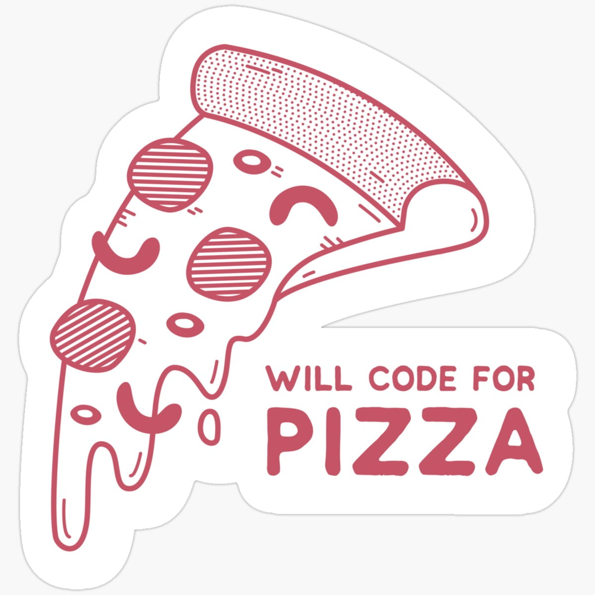 KIRAKIRA Will Code For Pizza - Programming Sticker. Gift For You ...