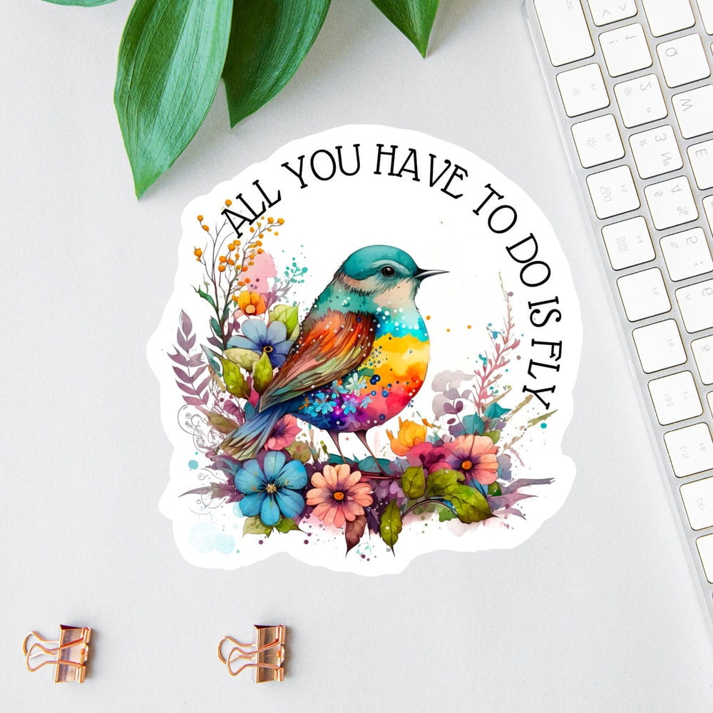 KIRAKIRA All You Have To Do Is Fly Stickers, Warrior Quote, Women's ...