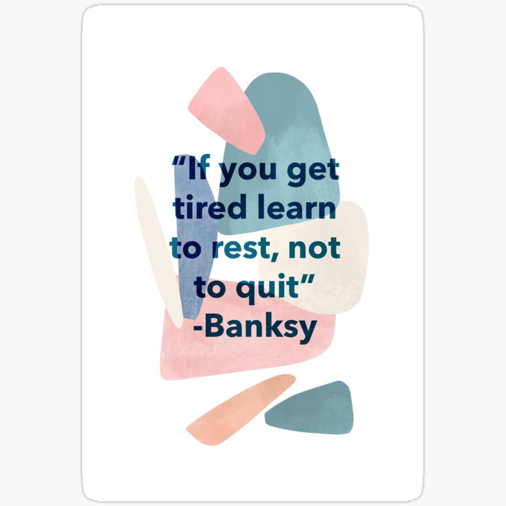 KIRAKIRA inspirational Banksy quote on pastel Sticker. Single, trio, or ...
