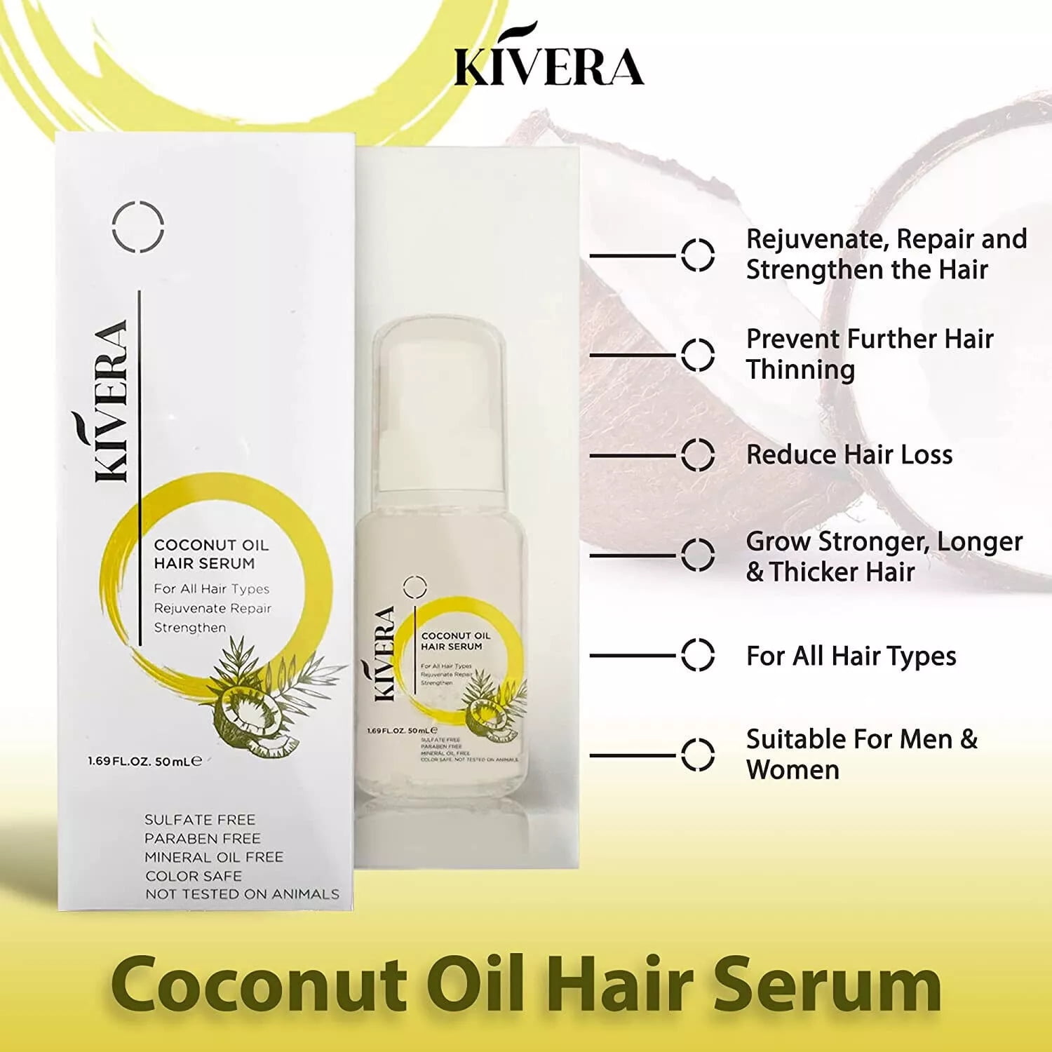KIVERA Coconut Oil All Natural-Ingredient Hair Serum To Repair Damaged Hair & Promote Growth ...
