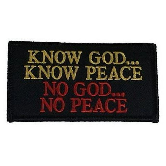 KNOW GOD KNOW PEACE NO GOD NO PEACE PATCH CHRISTIAN RELIGIOUS JESUS ...