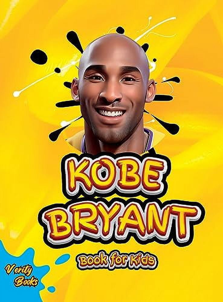Pre-Owned KOBE BRYANT BOOK FOR KIDS: The ultimate kid's biography of ...