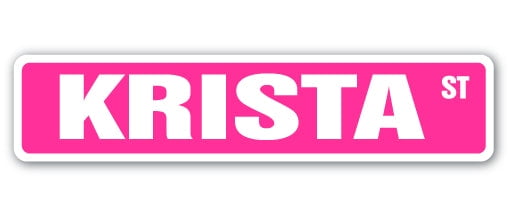 KRISTA Street Sign Childrens Name Room Sign | Indoor/Outdoor | 30" Wide ...